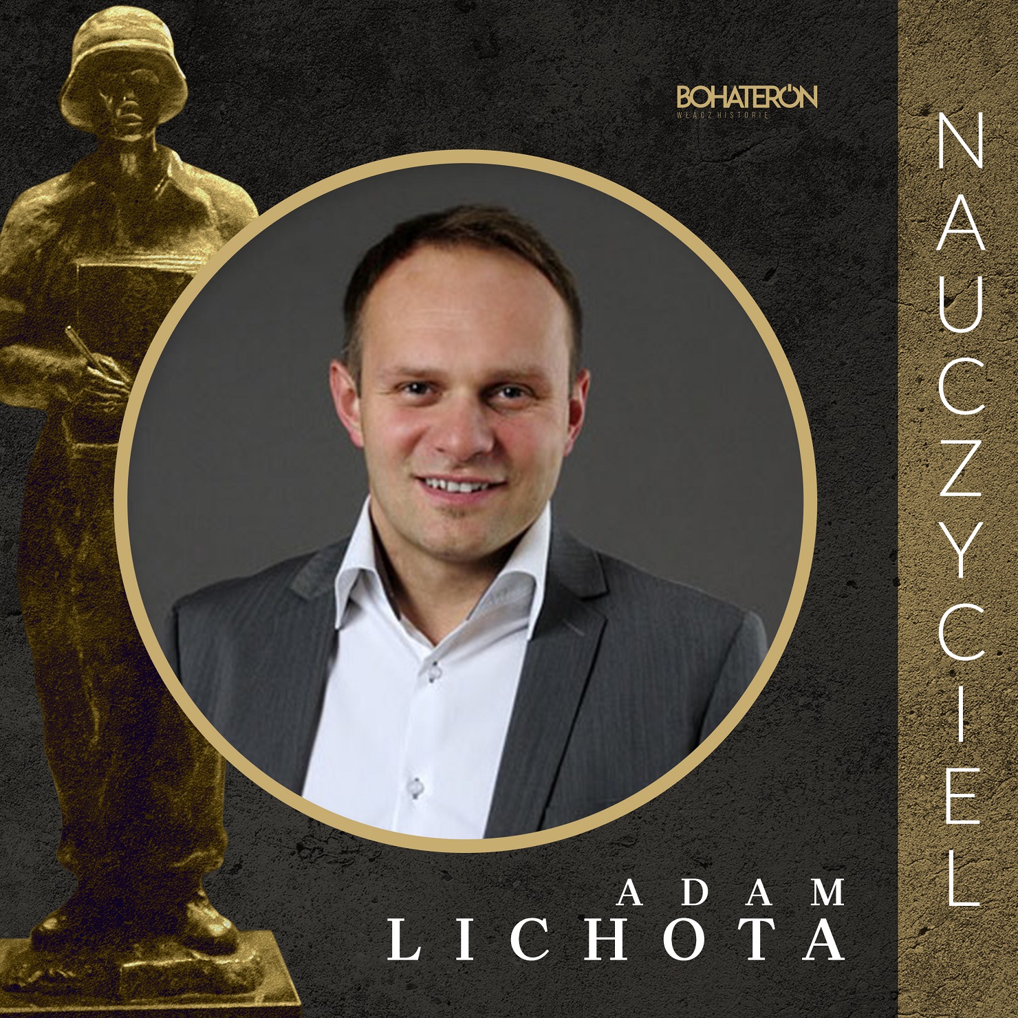 ADAM LICHOTA | Bohateron