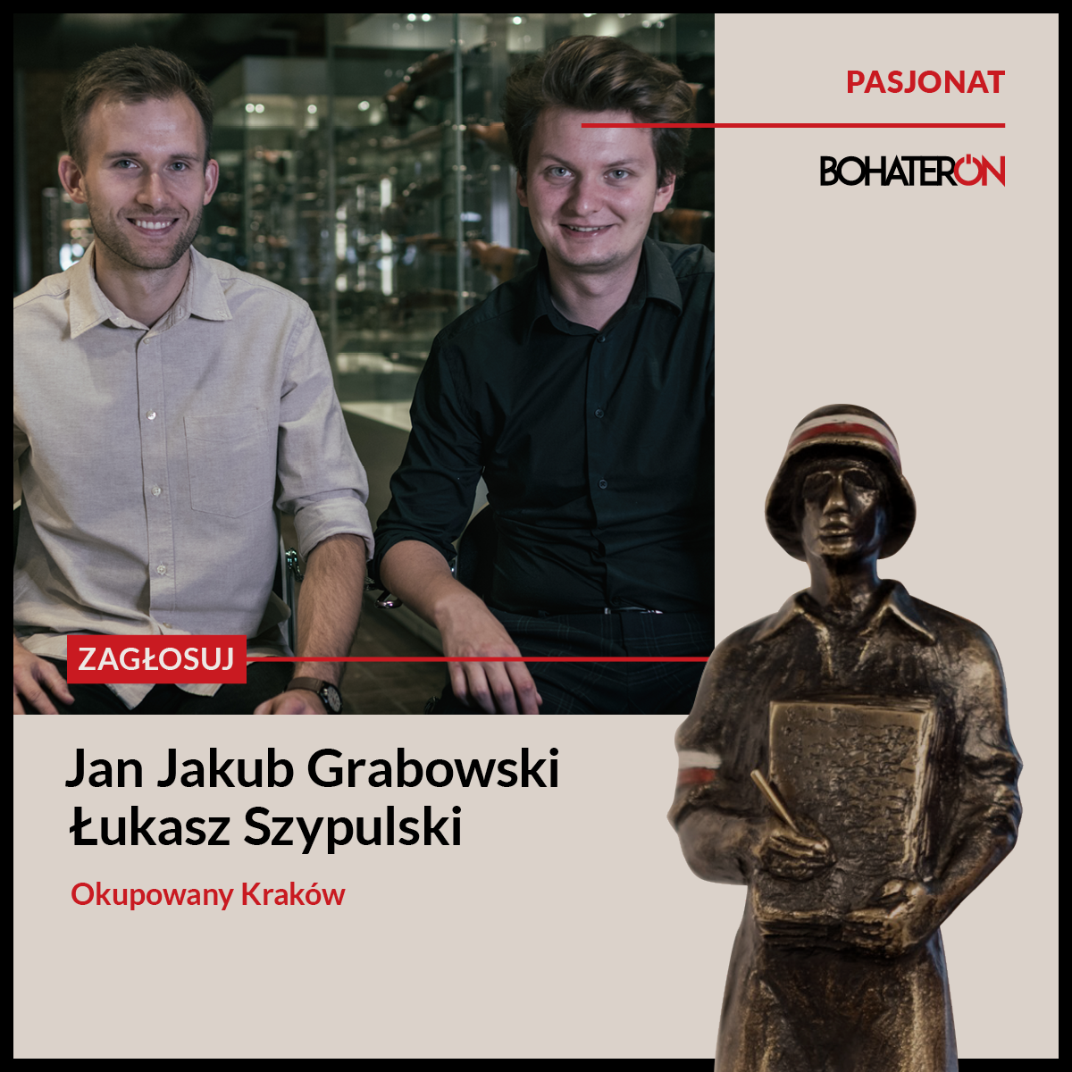 Jan Jakub Grabowski i Łukasz Szypulski | Bohateron