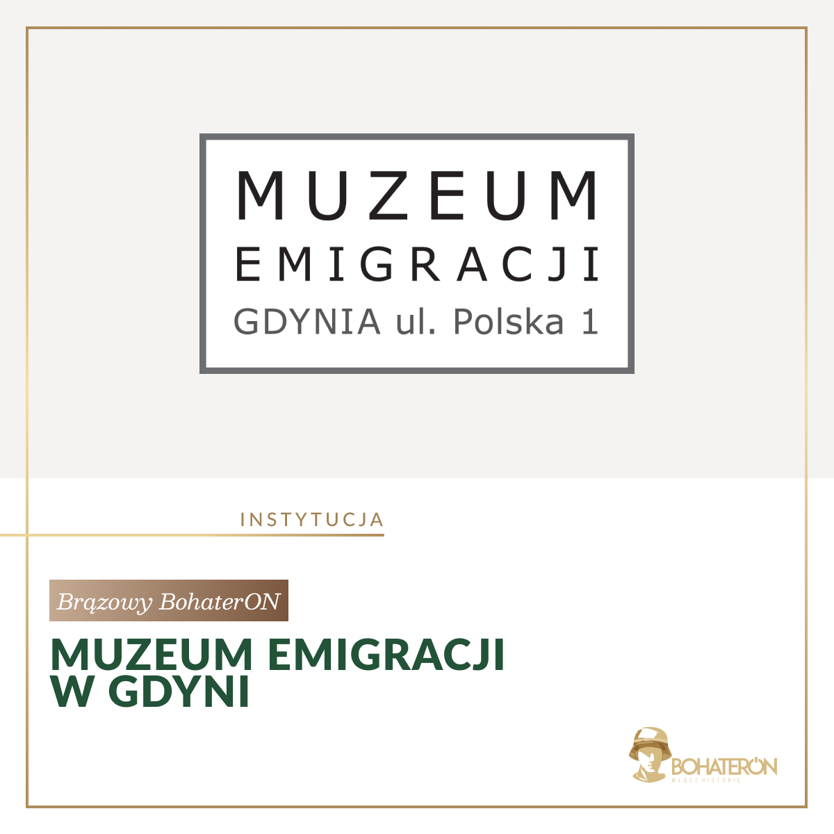 Muzeum Emigracji w Gdyni | Bohateron
